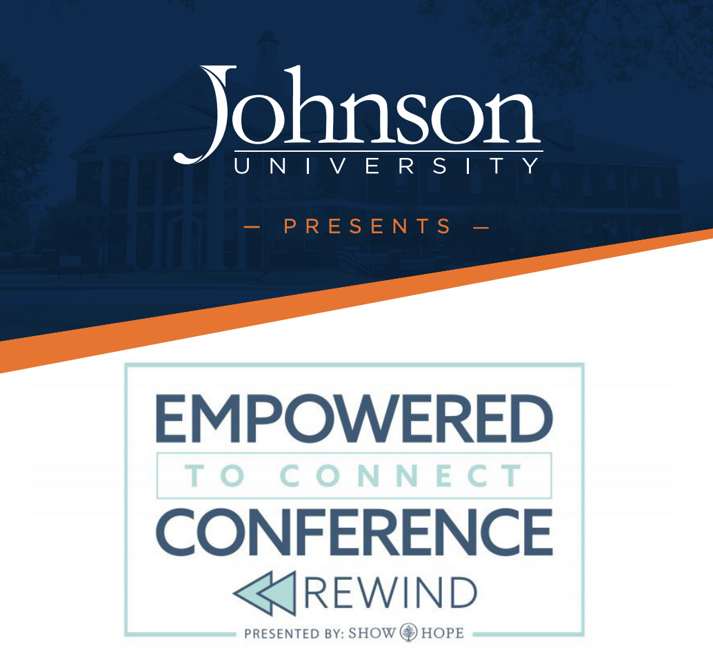 Empowered to Connect Conference - Johnson University